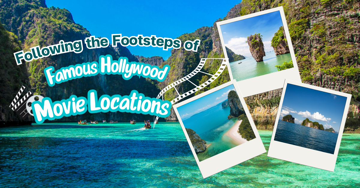 Following the Footsteps of Famous Hollywood Movie Locations